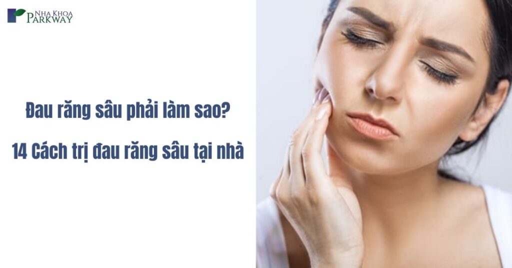 19 cách giảm đau khi mọc răng khôn - Đau răng khôn nên làm gì?